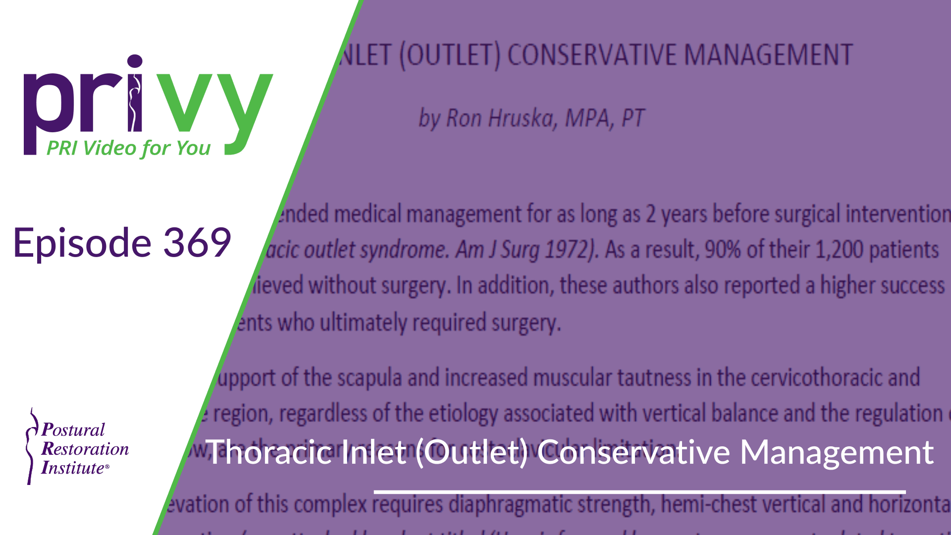 Ep. 369 - Thoracic Inlet (Outlet) Conservative Management - Postural ...