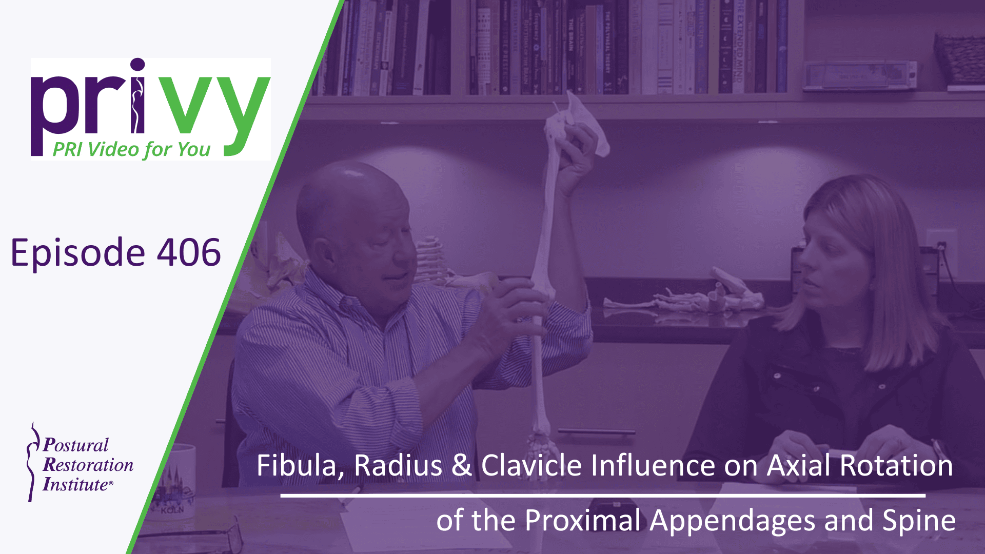 Ep. 406 - Fibula, Radius & Clavicle Influence on Axial Rotation of the ...