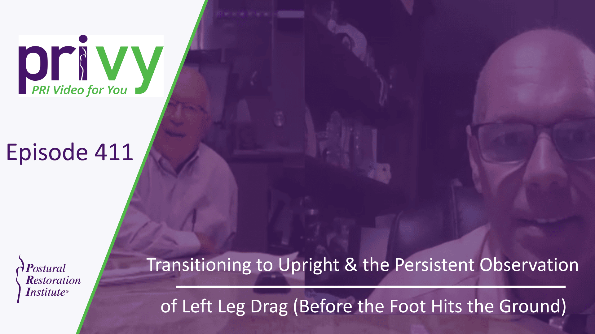 Ep. 411 - Transitioning to Upright & the Persistent Observation of Left ...