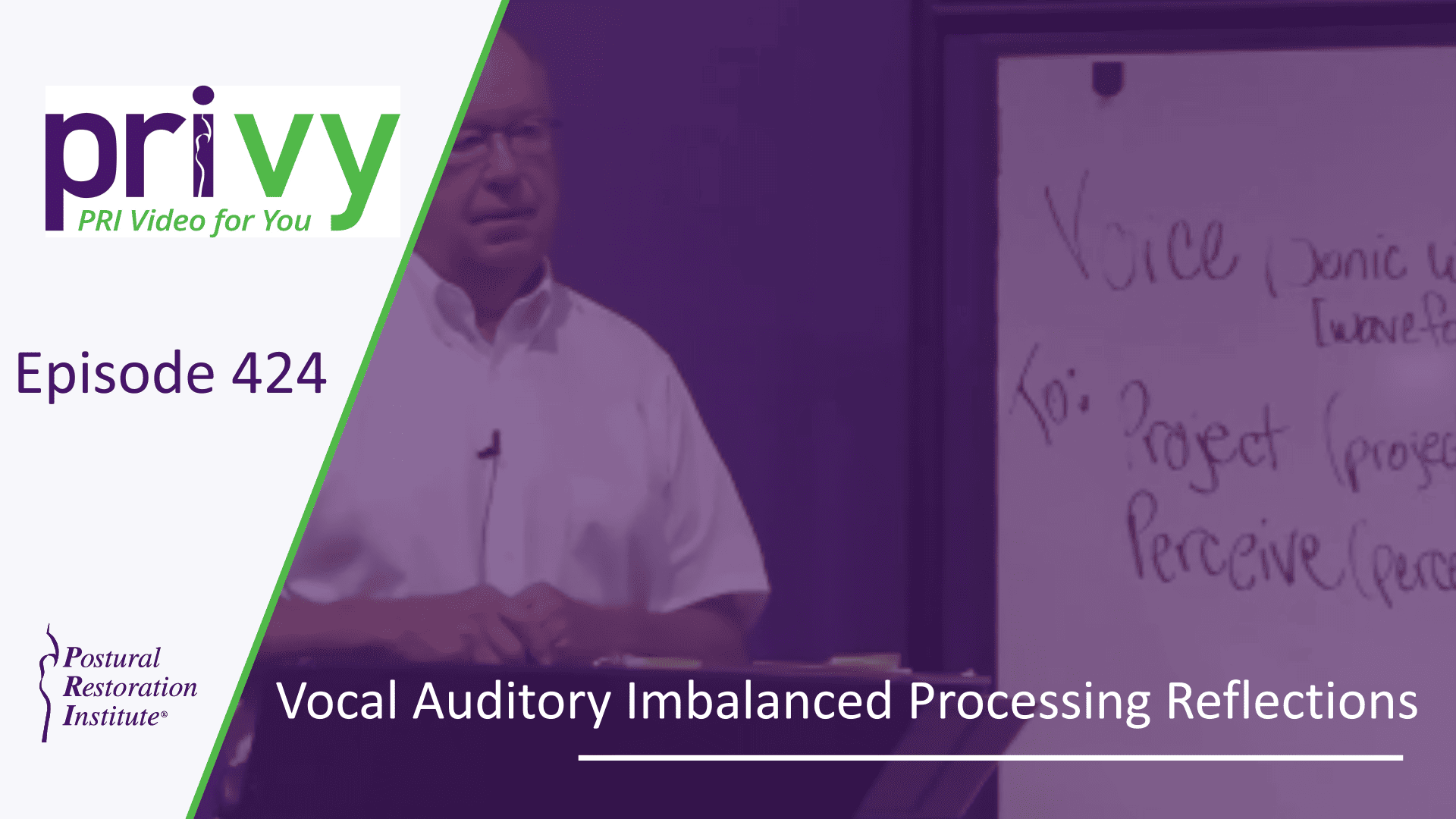 Ep. 424 - Vocal Auditory Imbalanced Processing Reflections - Postural ...